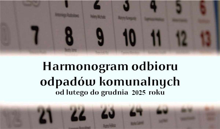 Harmonogram odbioru odpadów komunalnych od lutego do grudnia 2025 roku - Miasto i Gmina Staszów